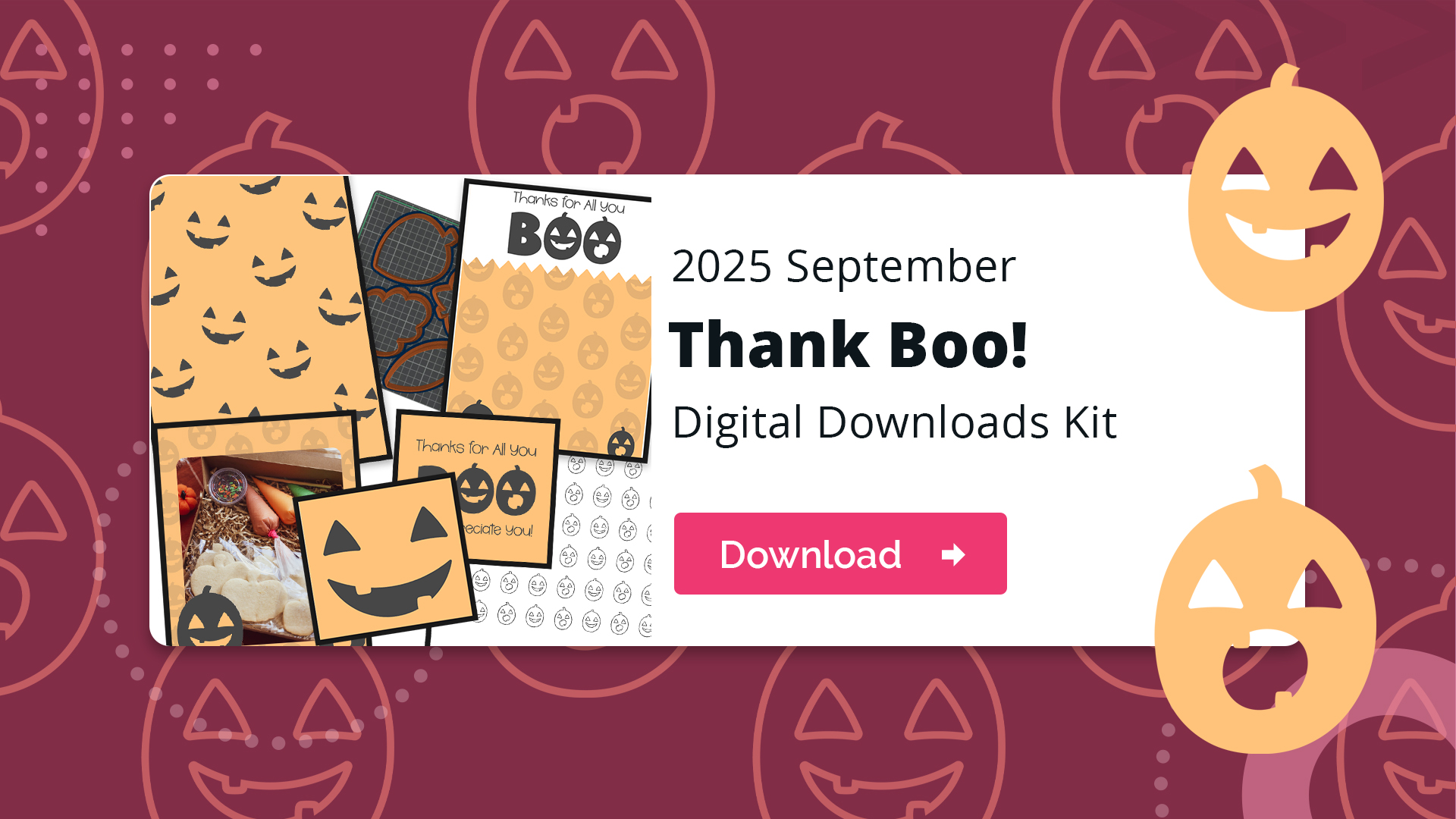 17. DD - Digital Downloads - Thank Boo Halloween Kit